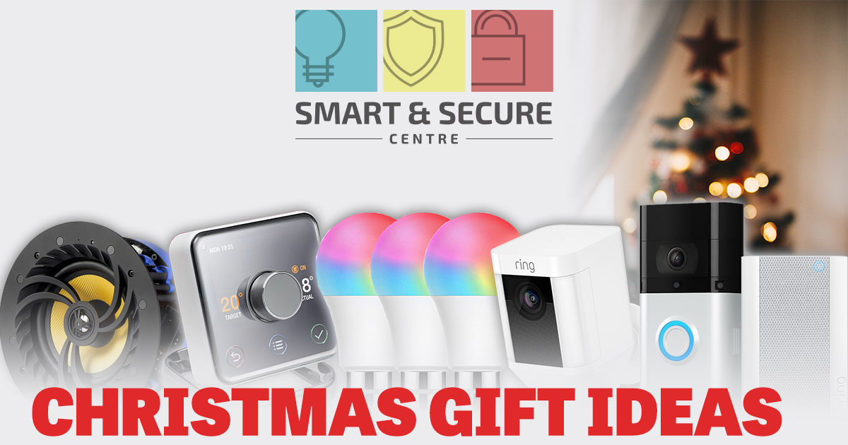Christmas Gift Ideas - Smart & Secure Centre